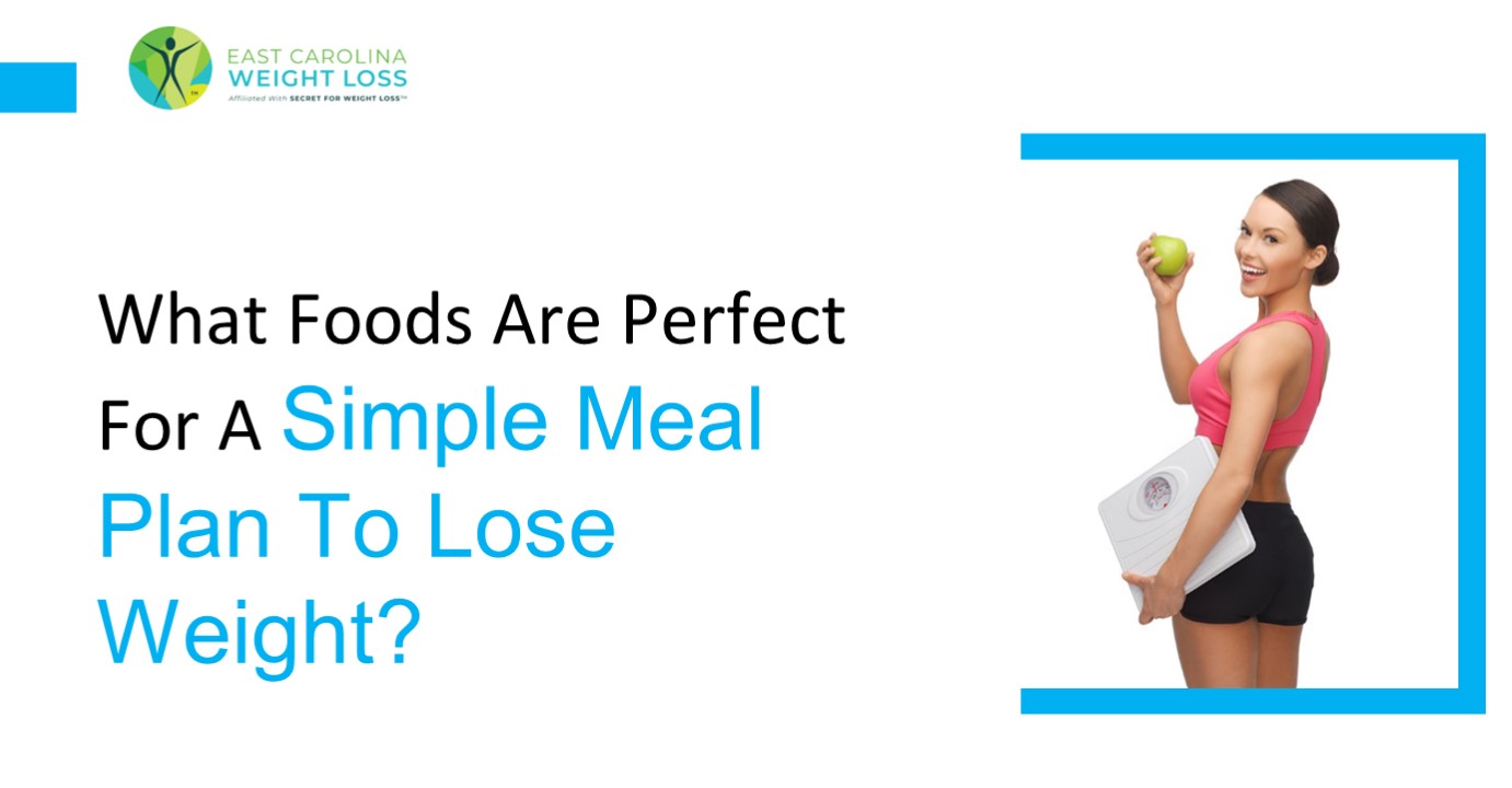 PPT – What Foods Are Perfect For A Simple Meal Plan To Lose Weight (1 ...