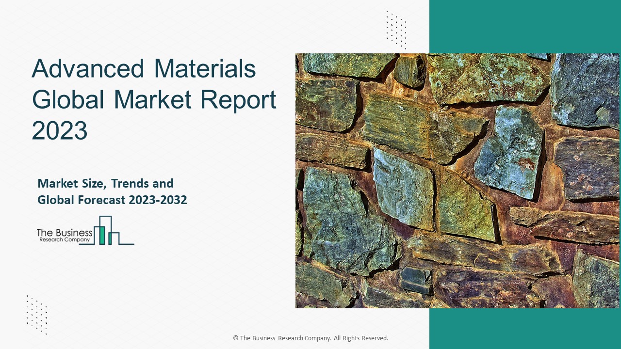 PPT – Advanced Materials Market Key Trends And Strategies For Expansion 2023-2032 PowerPoint ...