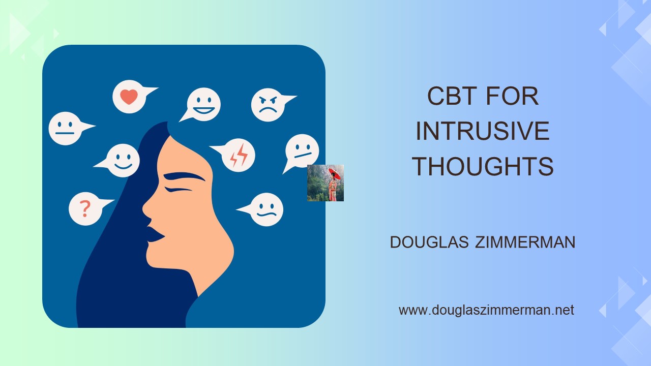 PPT – CBT for Intrusive Thoughts PowerPoint presentation | free to ...