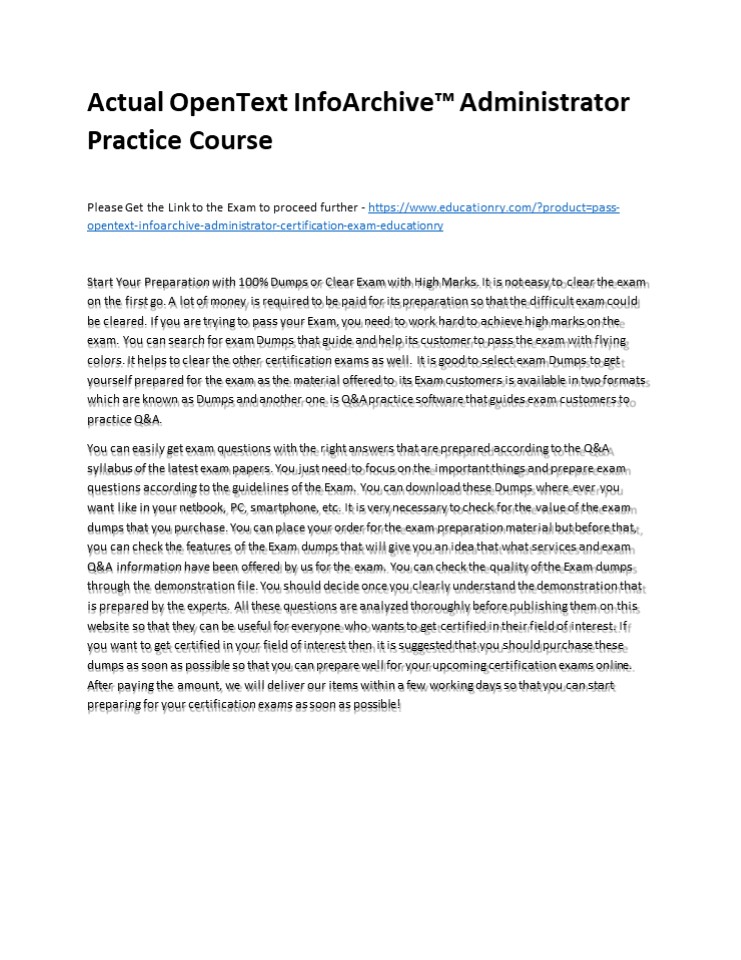 PPT – Actual OpenText InfoArchive™ Administrator Practice Course ...