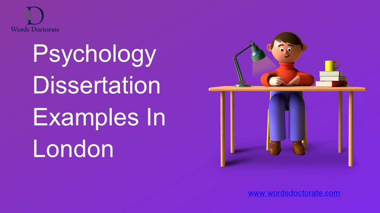 Psychology Dissertation Examples In London presentation | free to download