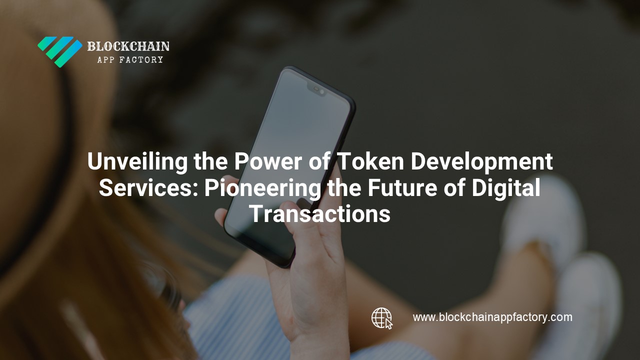 PPT – Unveiling the Power of Token Development Services: Pioneering the Future of Digital ...