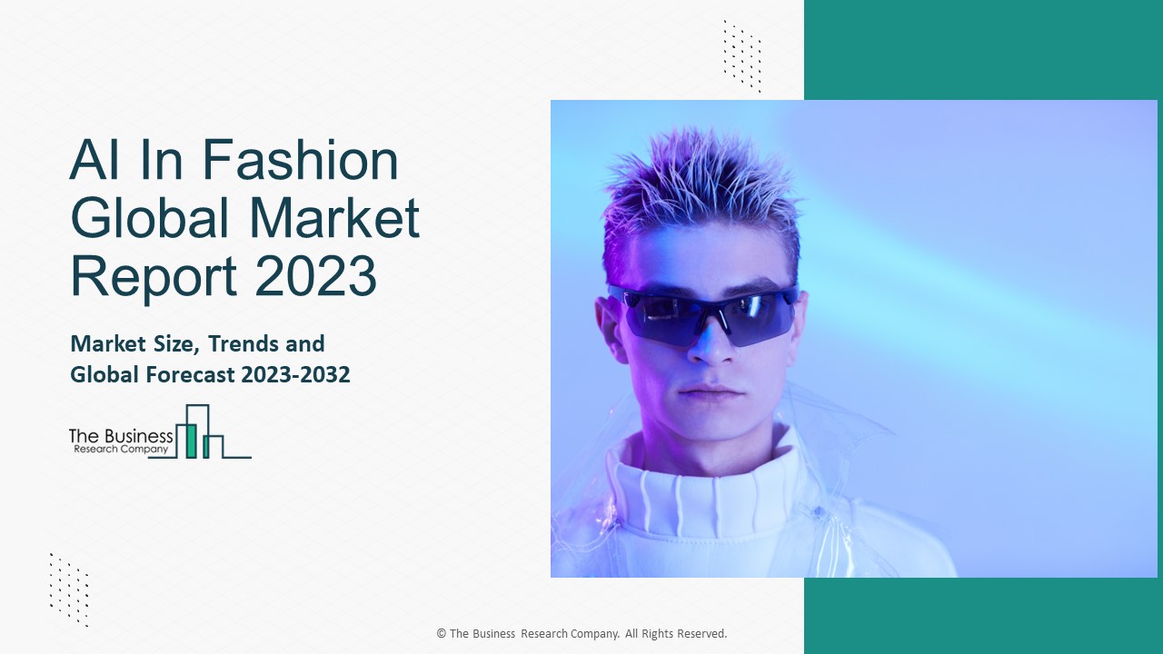 PPT – AI in Fashion Market Report By Trends, Analysis And Global Outlook 2032 PowerPoint ...