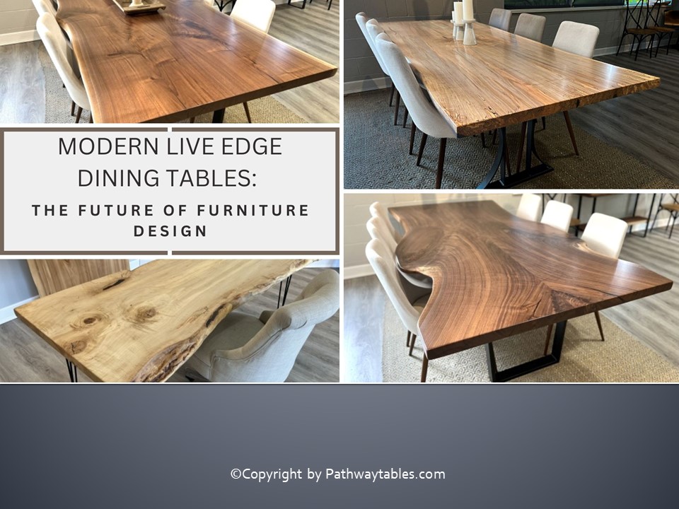Modern Live Edge Dining Tables: The Future of Furniture Design ...