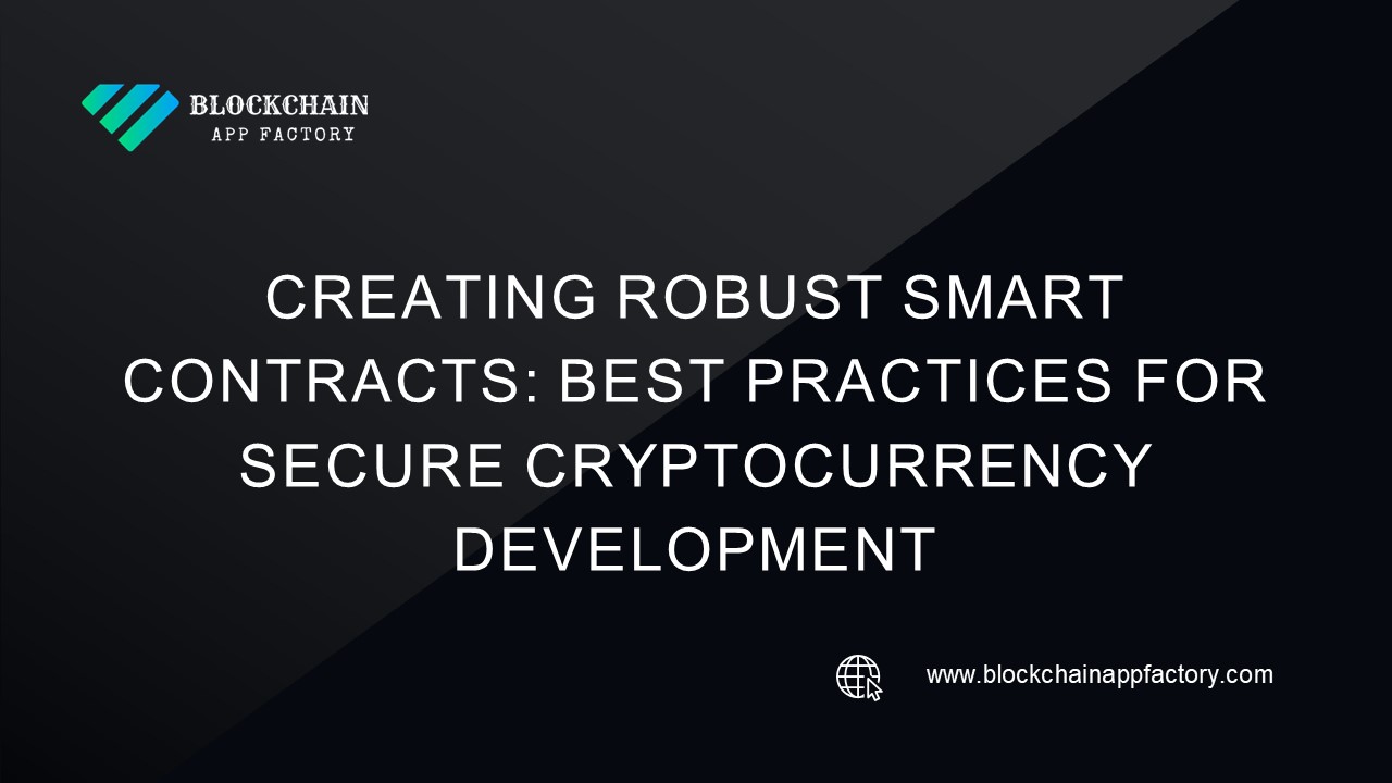 Ppt Creating Robust Smart Contracts Best Practices For Secure Cryptocurrency Development
