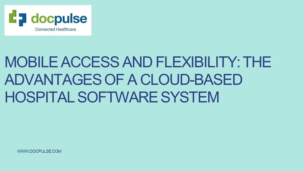 PPT – Mobile Access and Flexibility: The Advantages of a Cloud-Based ...