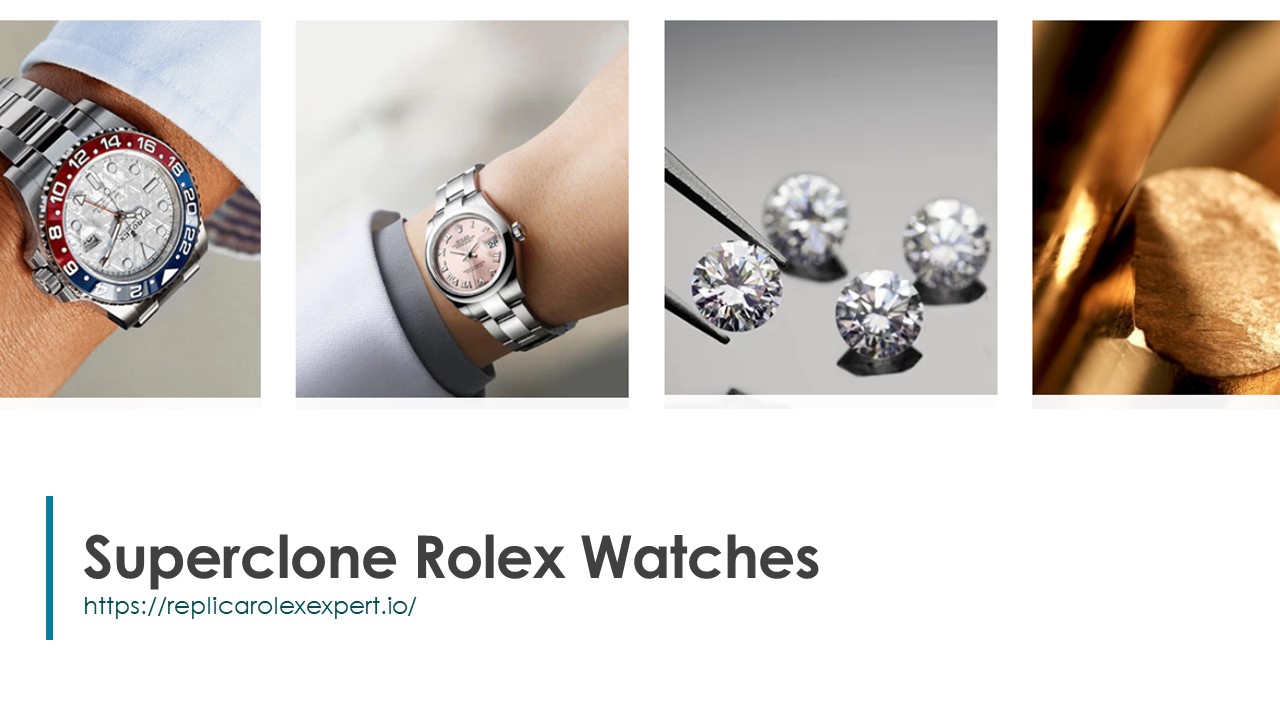 Superclone Rolex Watches presentation | free to download