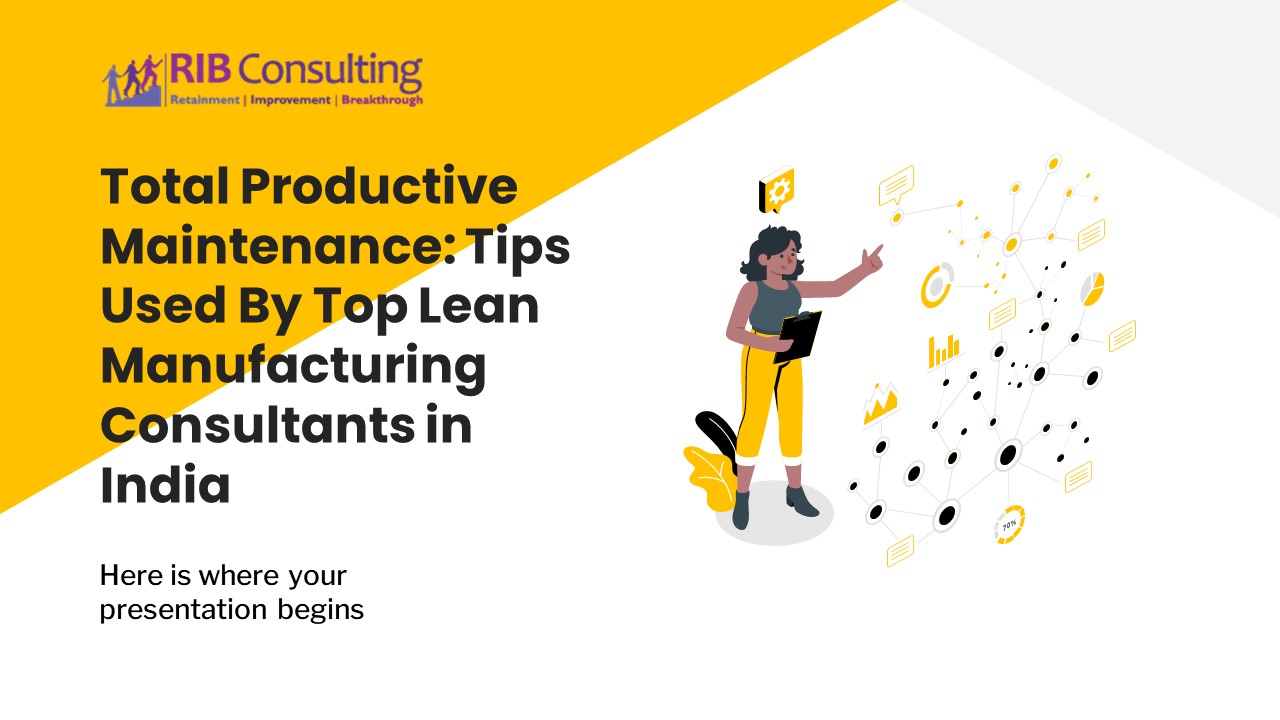 Total Productive Maintenance: Tips Used By Top Lean Manufacturing ...