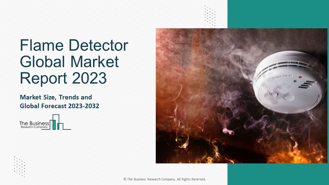 Flame Detector Market Outlook, Growth Factors And Trends Report To 2032 ...