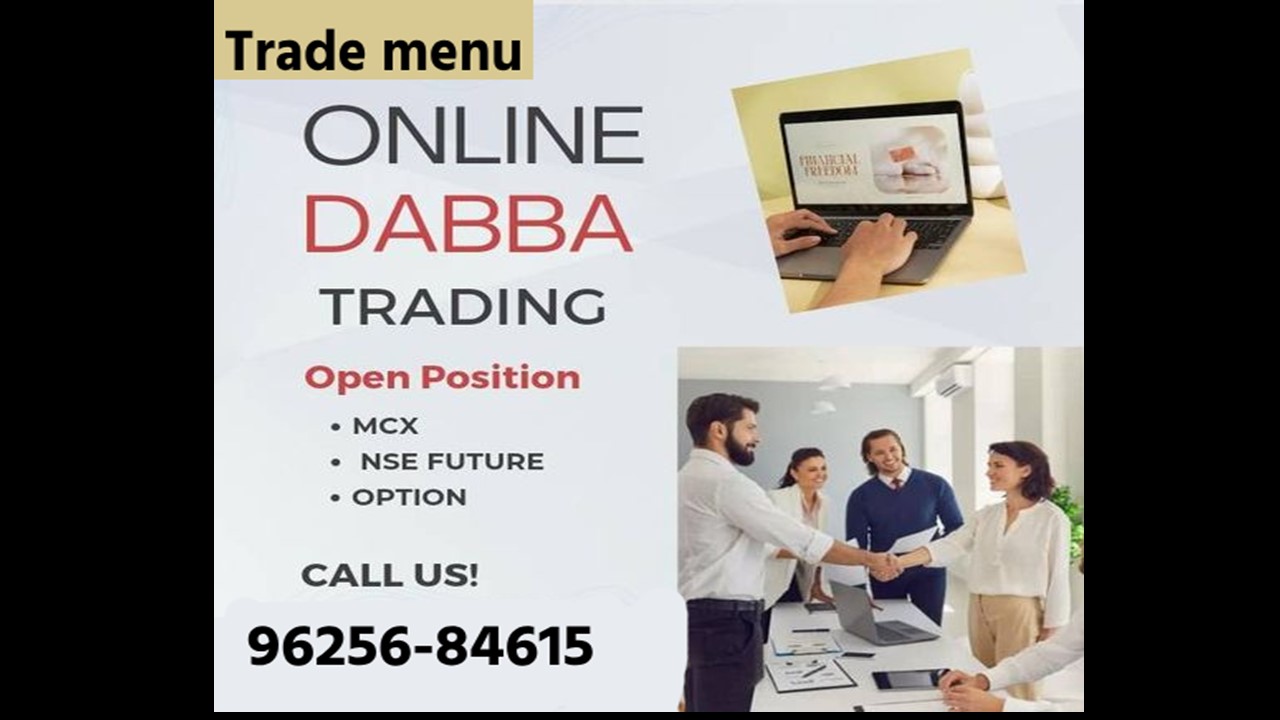 Dabba Trading Account Opening | 9625684615 | Trade Menu (2 ...