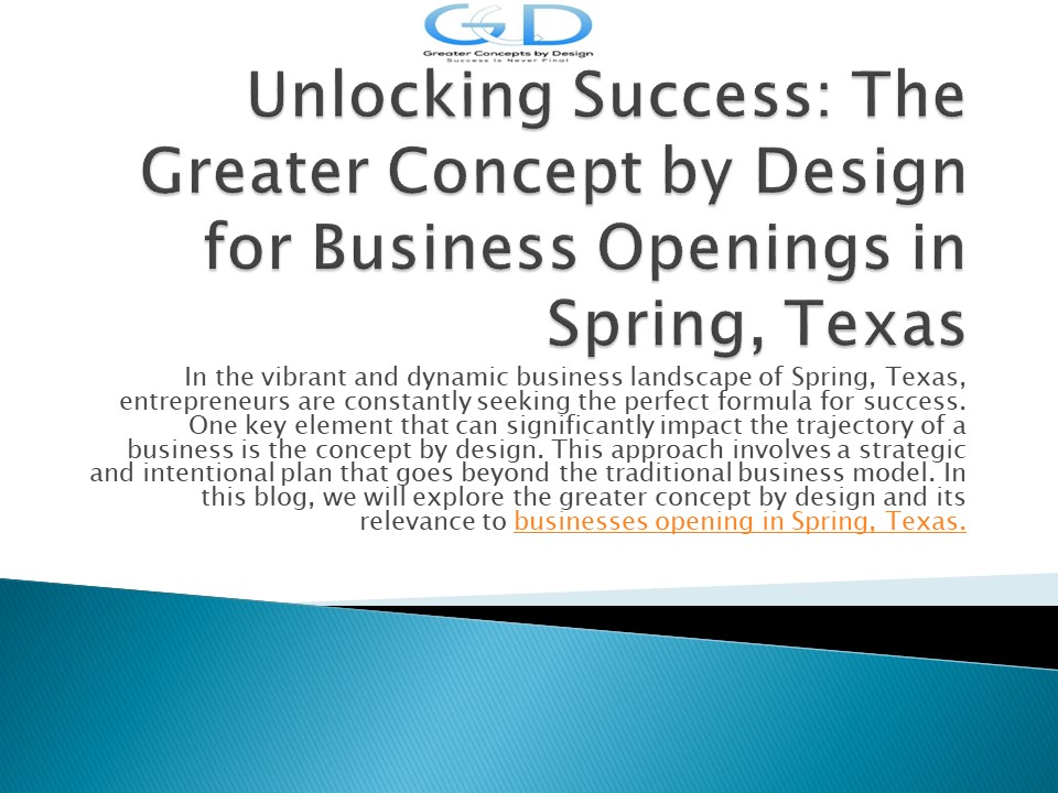 Unlocking Success: The Greater Concept by Design for Business Openings ...