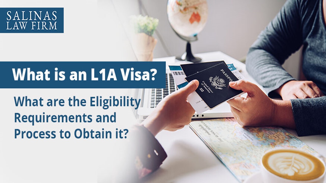 What is an L1A Visa? What are the Eligibility Requirements and Process ...
