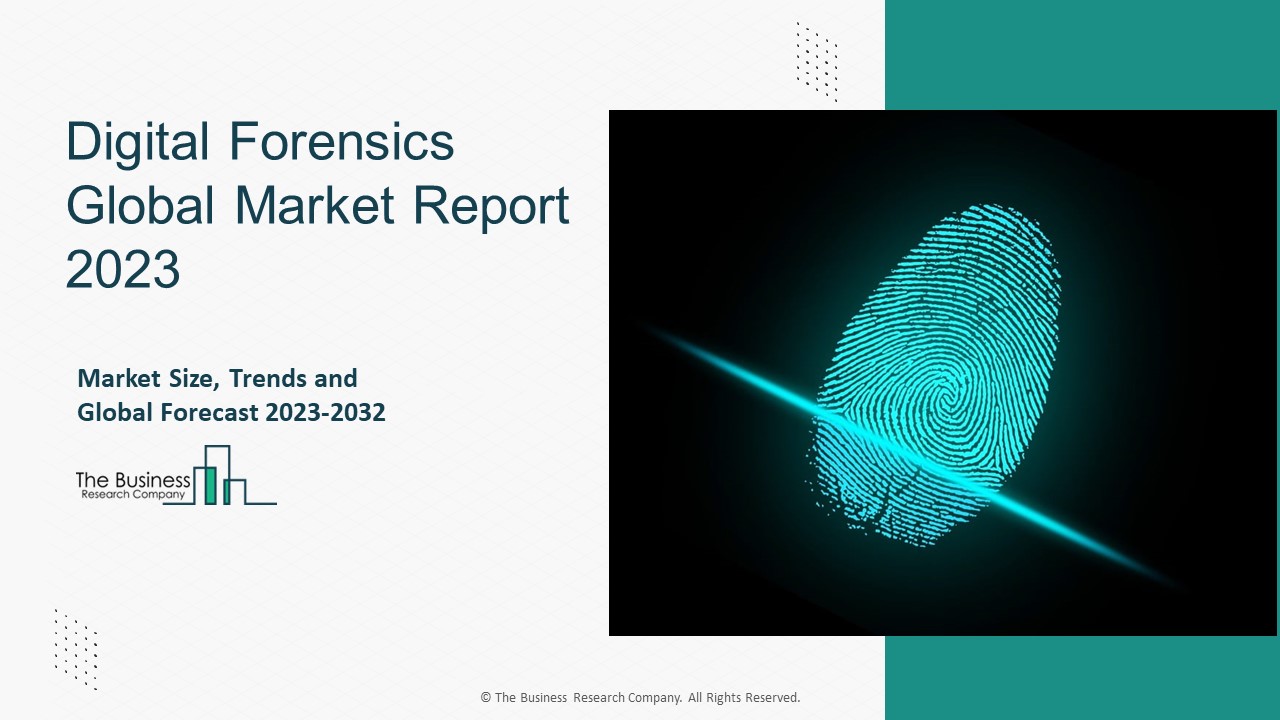Digital Forensics Market Projected Growth Rate Through 2023-2032 presentation | free to download