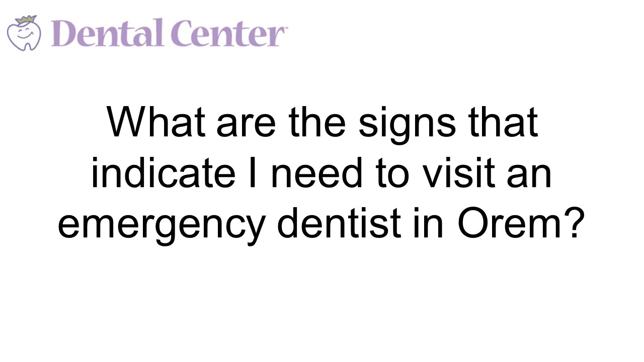 What are the signs that indicate I need to visit an emergency dentist ...