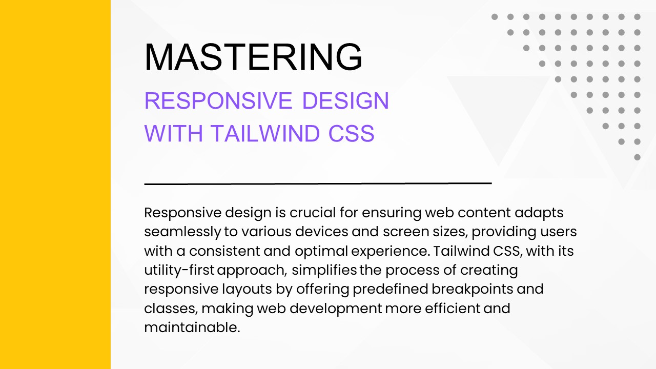 How To Build Responsive Layouts With Tailwind CSS Breakpoints_Updated presentation | free to ...