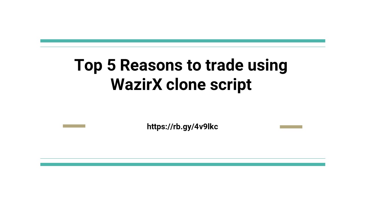 Top 5 reasons to trade using WazirX Clone Script presentation | free to ...