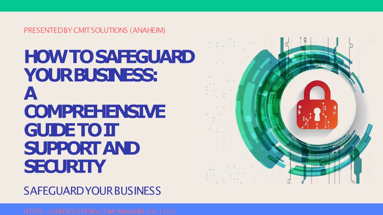 How to Safeguard Your Business - A Comprehensive Guide to IT Security and Support presentation ...