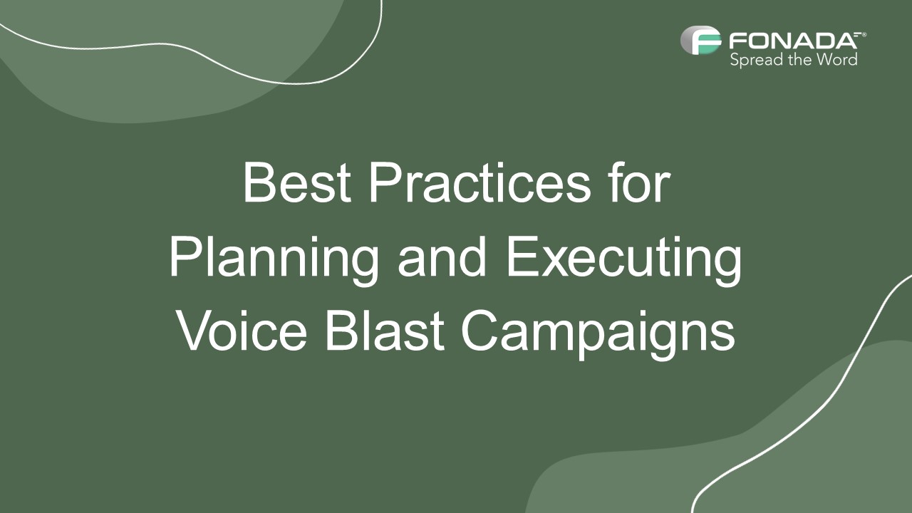 Best Practices for Planning and Executing Voice Blast Campaigns presentation | free to download