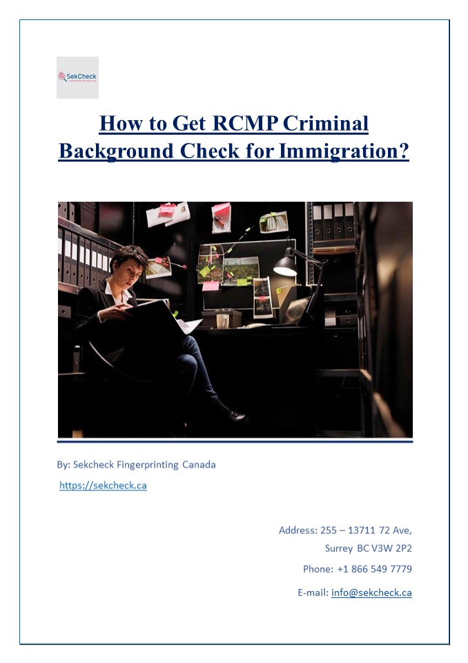 How To Get RCMP Criminal Background Check for Immigration presentation ...
