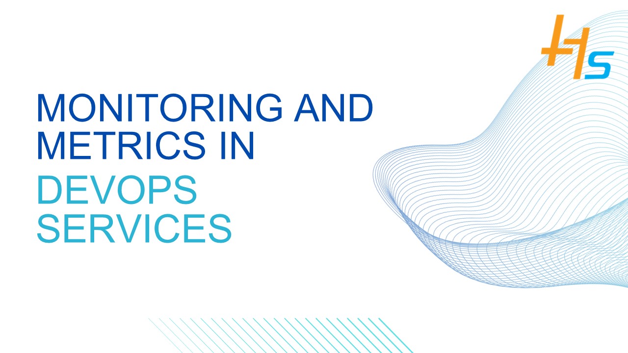 Monitoring and Metrics in DevOps Services presentation | free to download