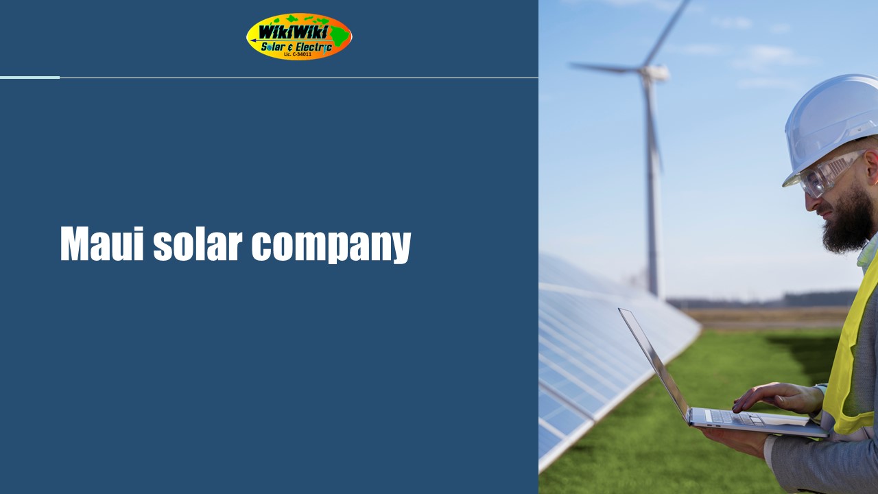 Switch To Solar With Maui Solar Company Before Summers - How & Why ...