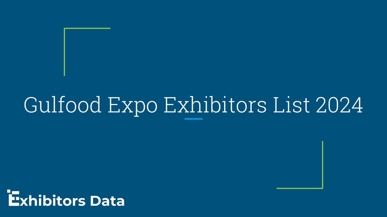 PPT – Gulfood Expo Exhibitor List 2024 PowerPoint presentation | free to download - id: 986b5d-YzI5N