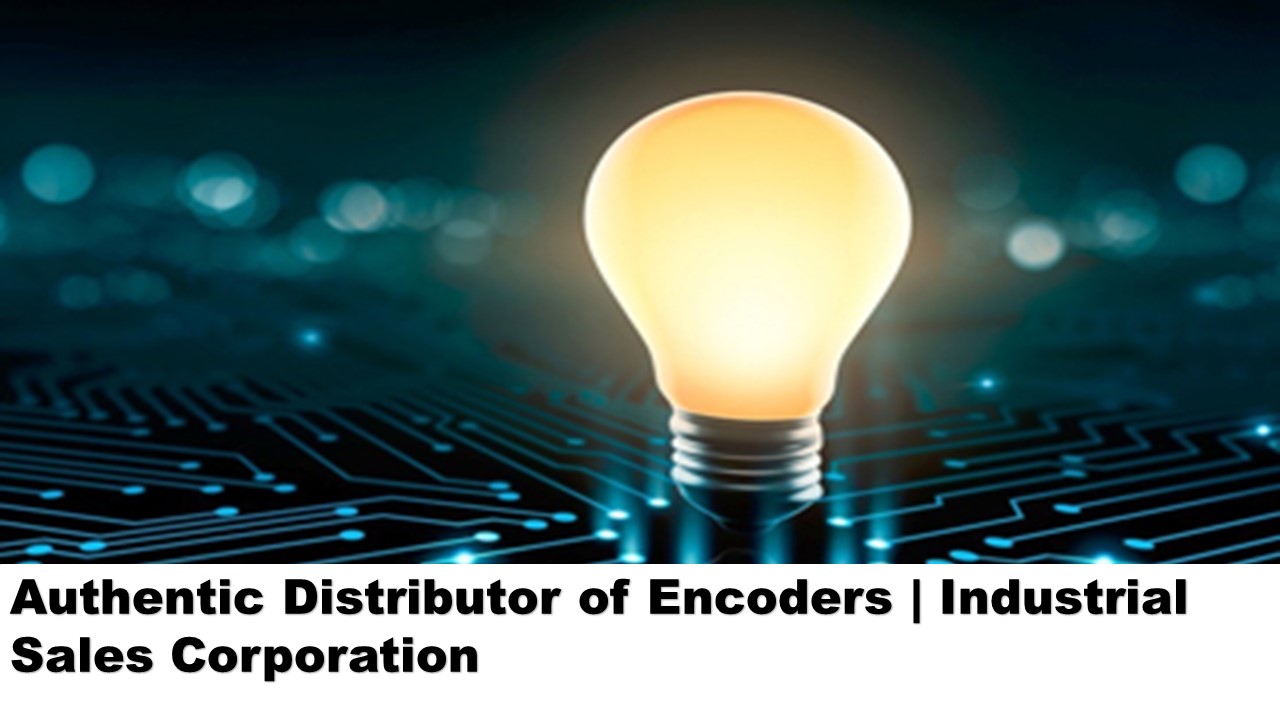 Authentic distributor of encoders | Industrial Sales Corporation ...