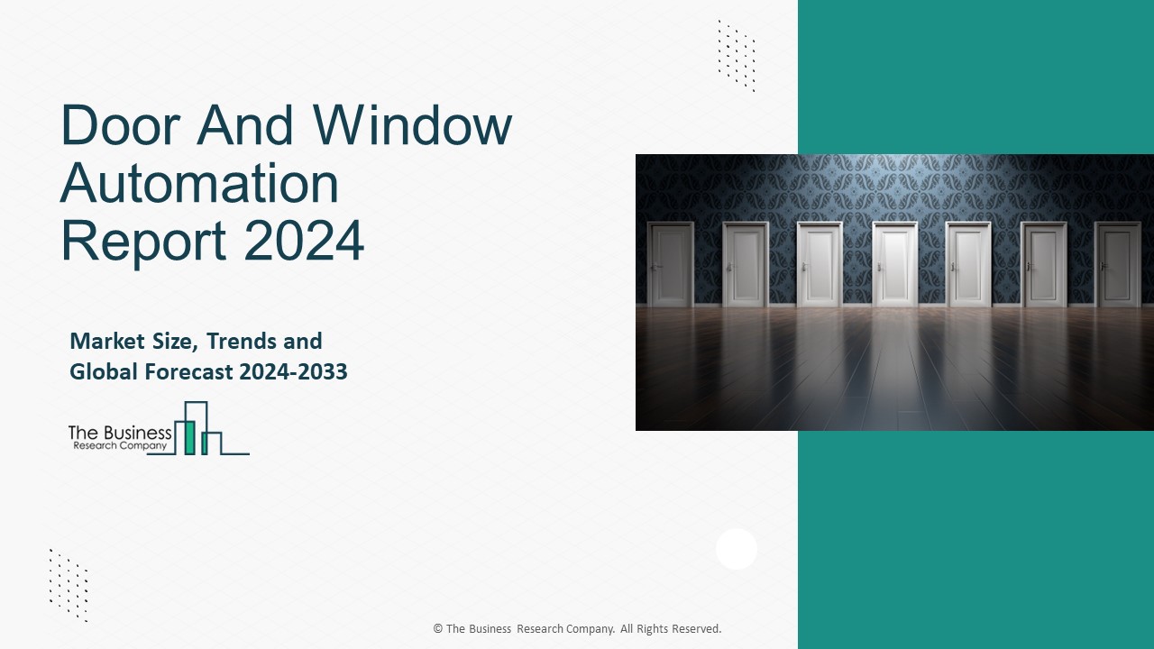 PPT – Door And Window Automation Market Share, Competitive Analysis ...