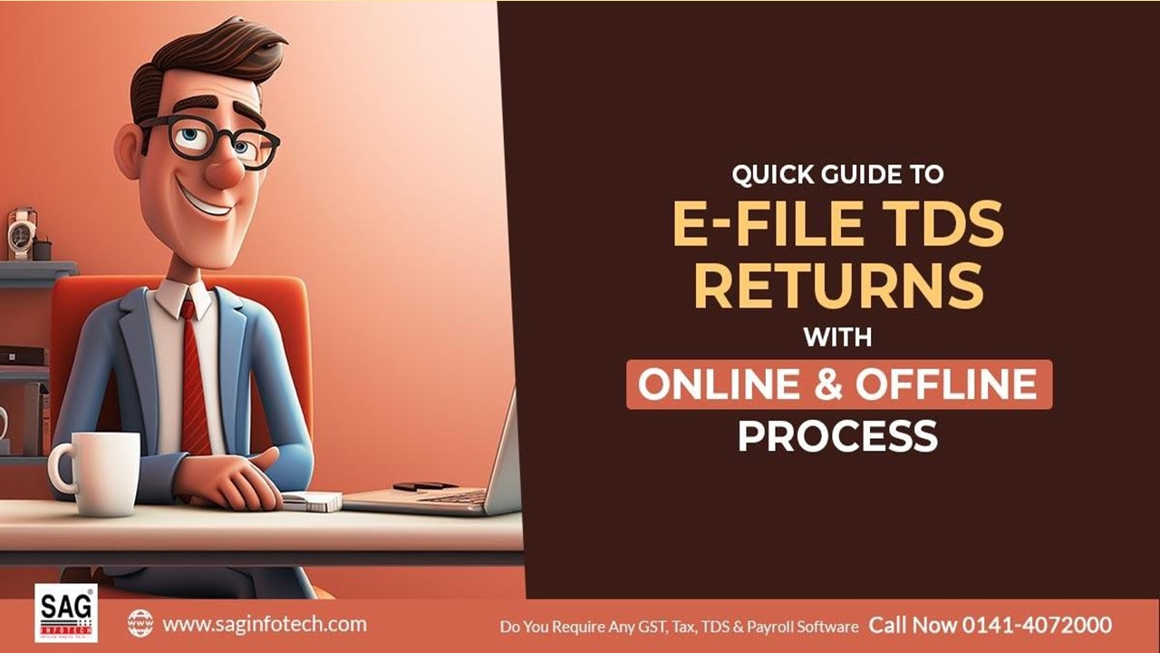 Simplified Procedure for E-filing TDS Returns Online and Offline (2 ...