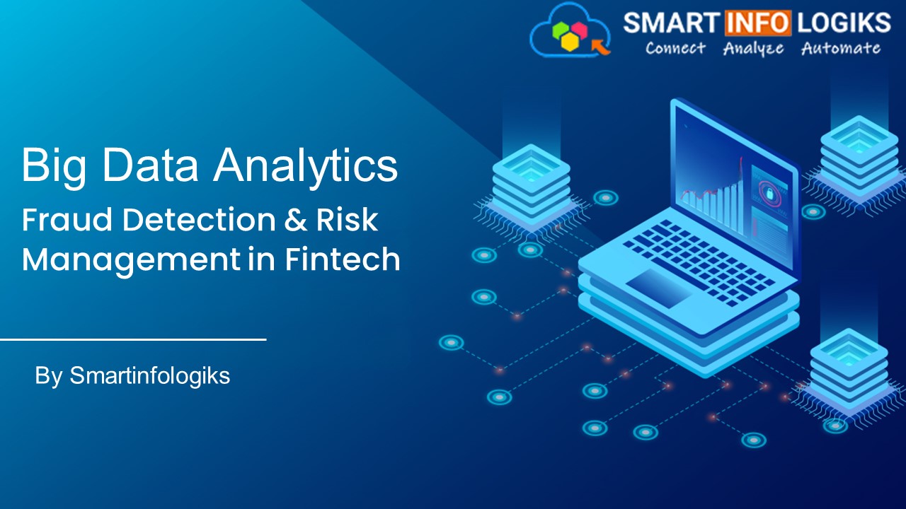 Big Data Analytics: Fraud Detection and Risk Management in Fintech presentation | free to download