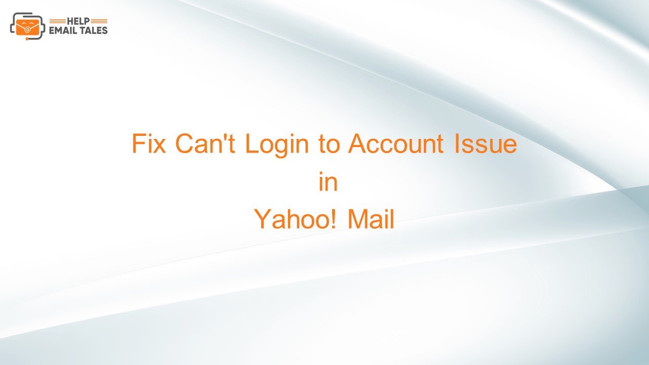Fix Can't Login to Account Issue in Yahoo! Mail presentation | free to download