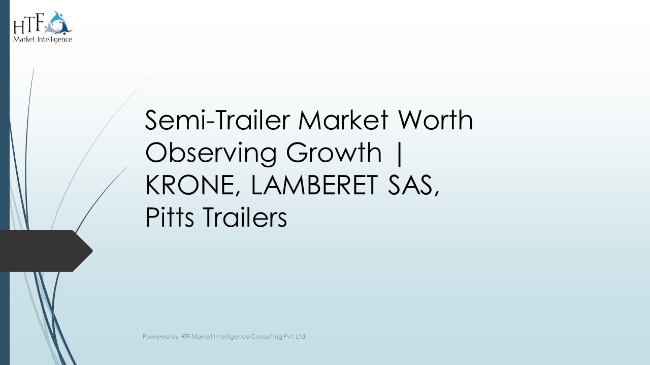 PPT – Semi-Trailer Market PowerPoint presentation | free to download ...