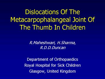 Dislocations Of The Metacarpophalangeal Joint Of The Thumb In Children ...