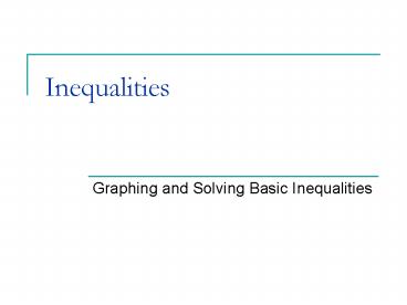 PPT – Inequalities PowerPoint presentation | free to view - id: 197f7e ...