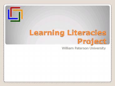 PPT – Learning Literacies Project PowerPoint presentation | free to ...
