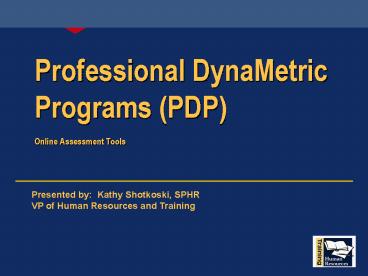 Professional DynaMetric Programs PDP presentation | free to view