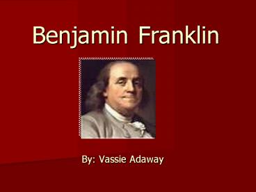 Benjamin Franklin presentation | free to view
