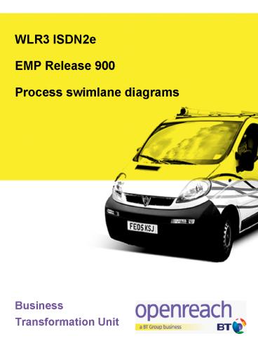 PPT – WLR3 ISDN2e EMP Release 900 Process swimlane diagrams PowerPoint ...