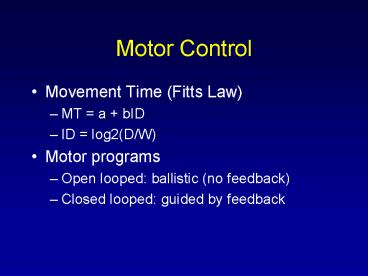 Motor Control presentation | free to view