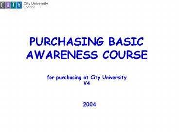 PURCHASING BASIC AWARENESS COURSE for purchasing at City University V4 ...