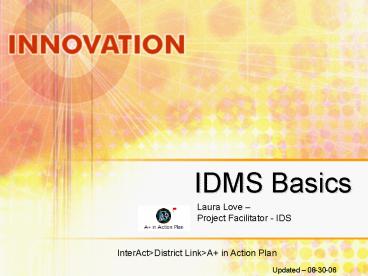IDMS Basics presentation | free to view