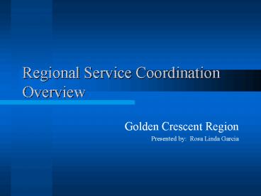 PPT – Regional Service Coordination Overview PowerPoint presentation ...