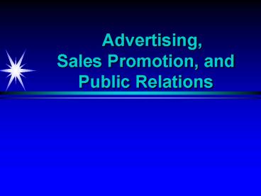 Advertising, Sales Promotion, and Public Relations presentation | free ...