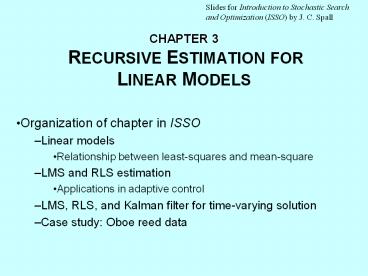 CHAPTER 3 RECURSIVE ESTIMATION FOR LINEAR MODELS presentation | free to ...