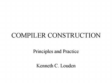 COMPILER CONSTRUCTION presentation | free to view