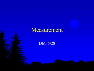 PPT – Measurement PowerPoint presentation | free to download - id ...