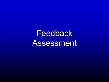 Feedback Assessment presentation | free to view