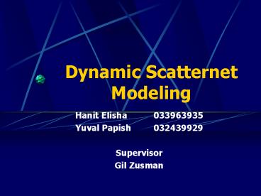 PPT – Dynamic Scatternet Modeling PowerPoint presentation | free to ...