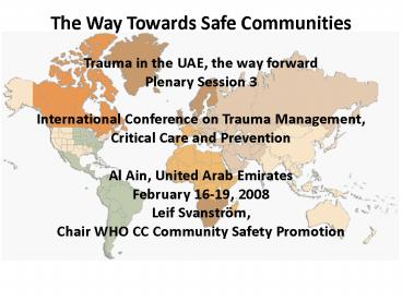 The Way Towards Safe Communities presentation | free to view