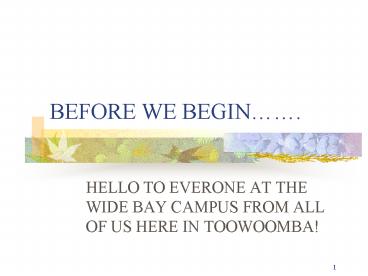 BEFORE WE BEGIN' presentation | free to view